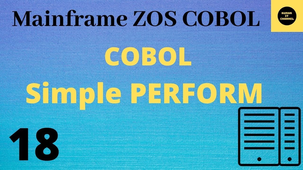 Simple Perform In Cobol Mainframe Cobol Practical Tutorial Part 18 Cobol Youtube