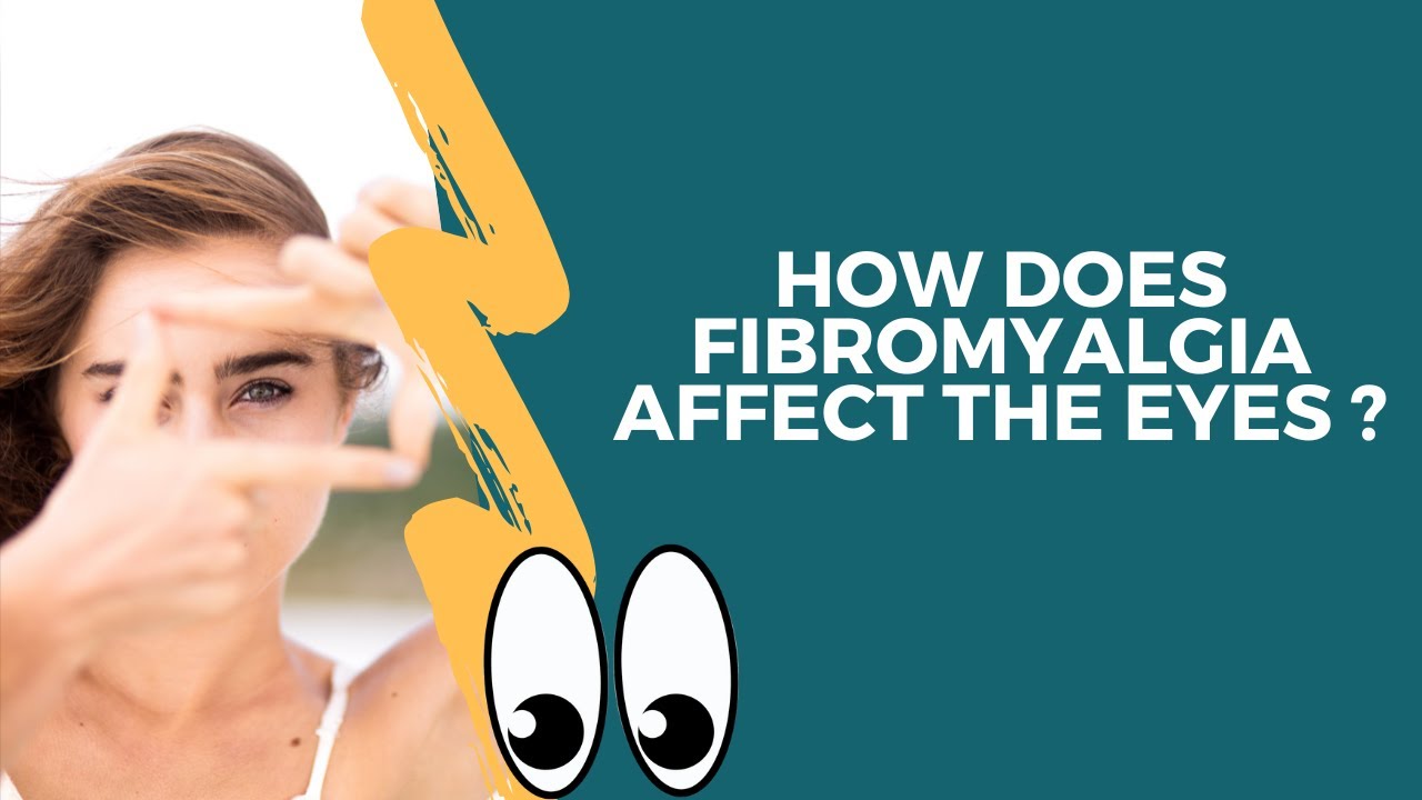 How does fibromyalgie affect the eyes ? - YouTube