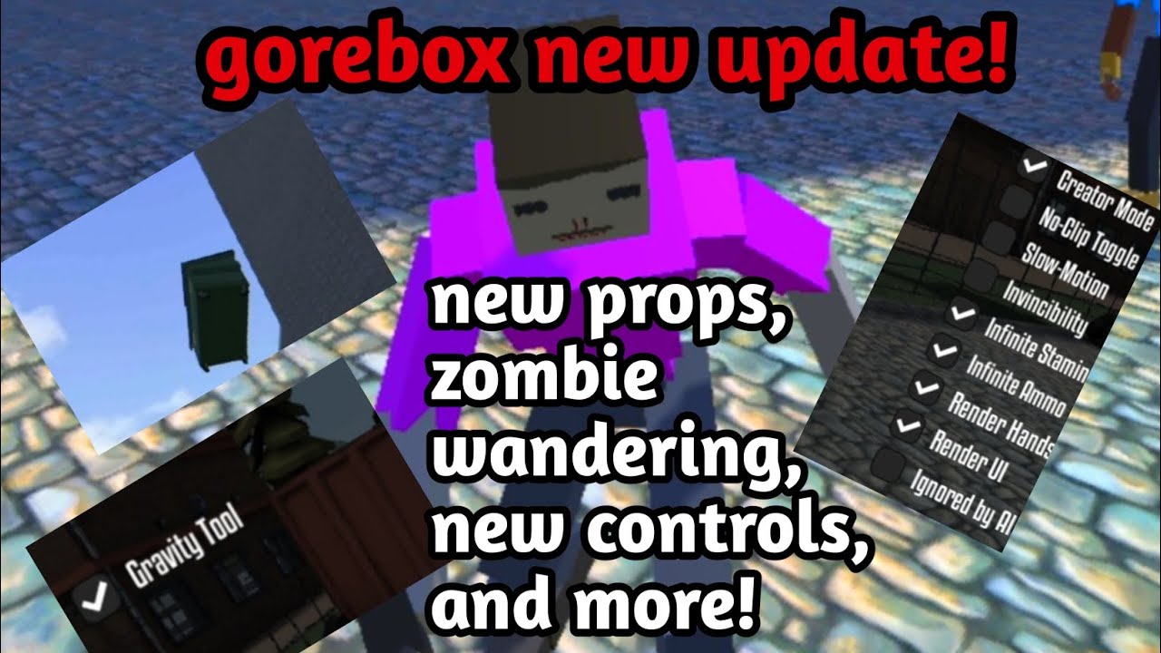 gorebox update 10.6.2! - mutant walking, new controls, new props, and ...