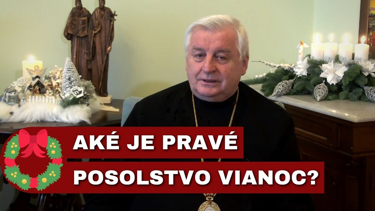 Vladyka Ján Babjak - Spoznajme skutočnú pravdu Vianoc - YouTube