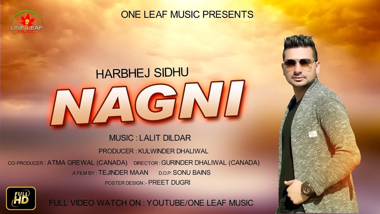 Nagni (Full Song) || Harbhej Sidhu || One Leaf Music || Latest Punjabi ...