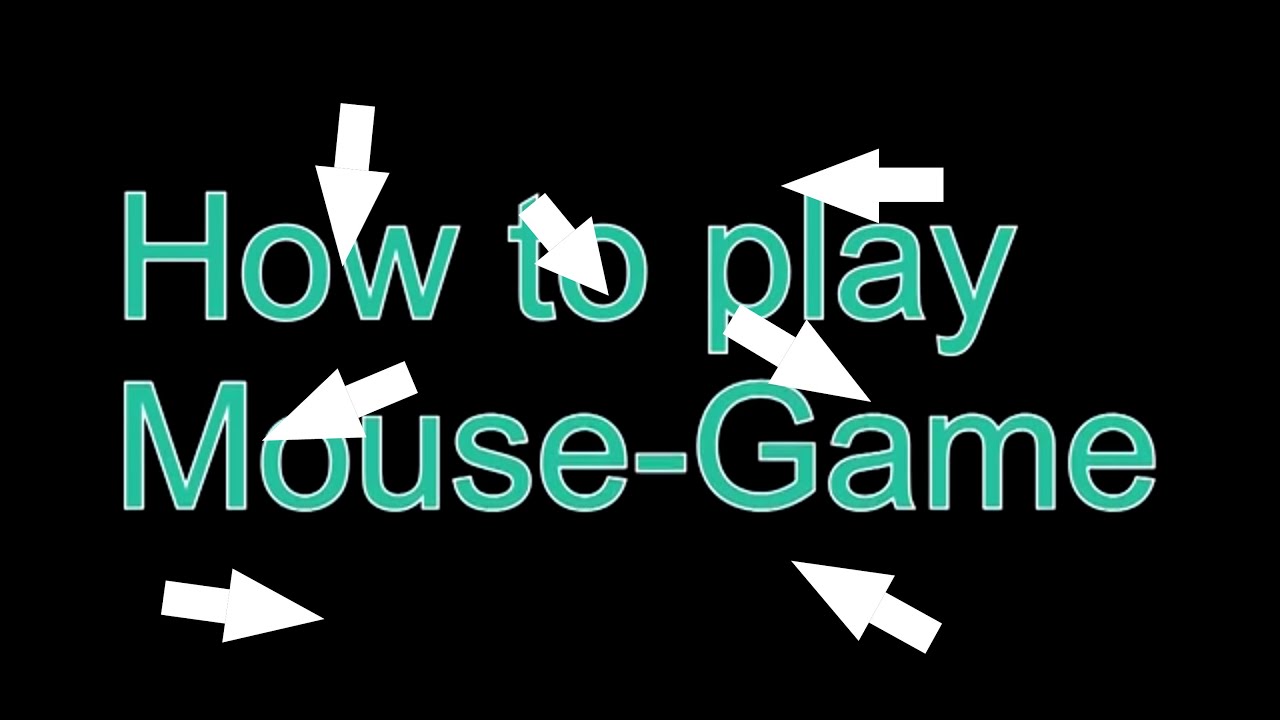 How to play Mouse Game - YouTube