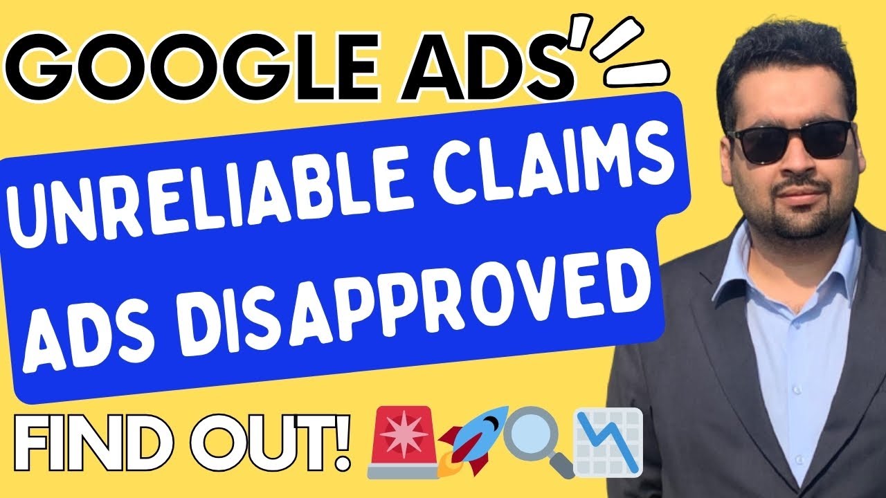 🚨 Google Ads Disapproved Unreliable Claims? Discover How to Fix Unreliable Claims [2025]! 🔍📉 ...