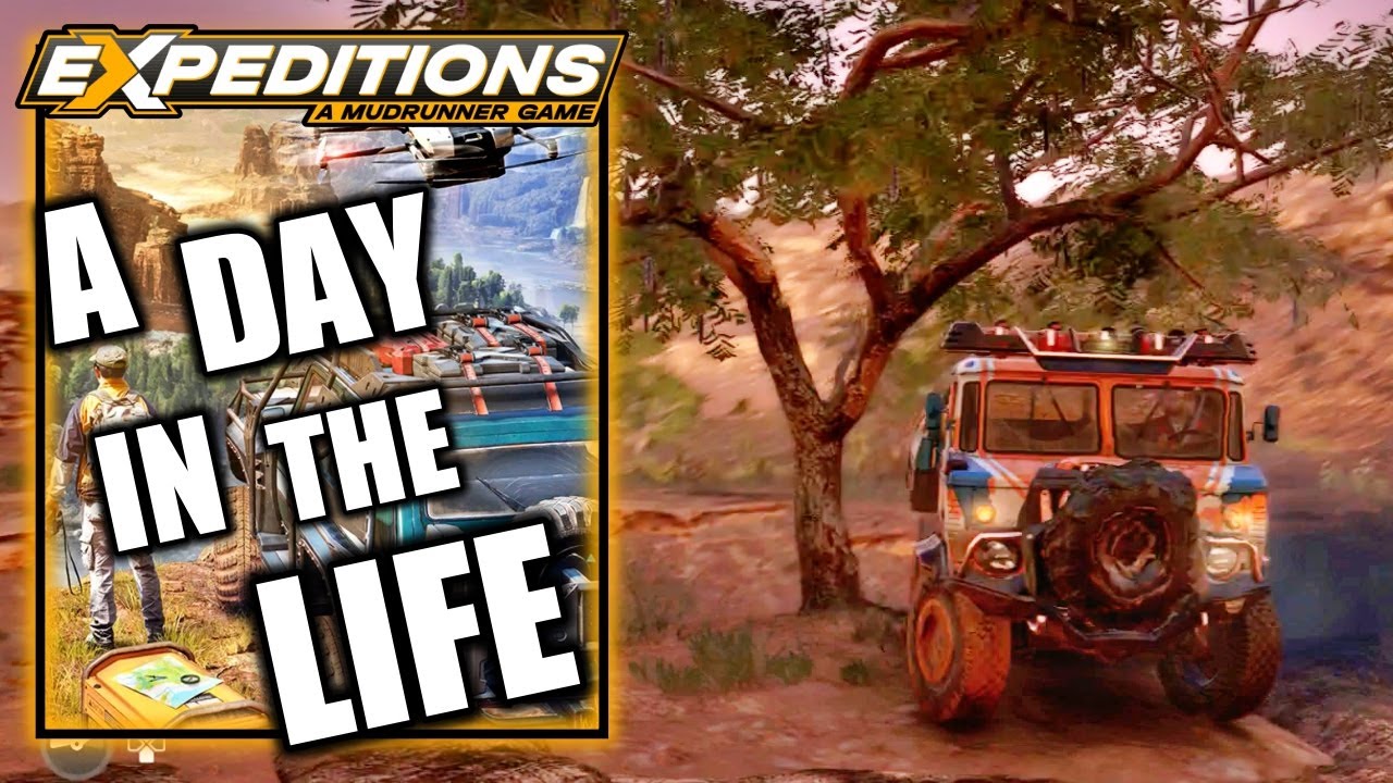 Expeditions A Mudrunner Game - A Day in the Life - Arizona Grand Canyon ...