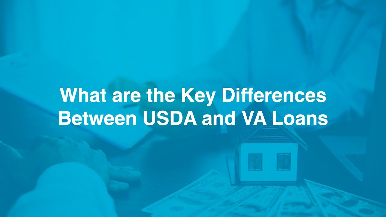 USDA vs. VA Loans: Eligibility, Benefits, and Key Differences - YouTube