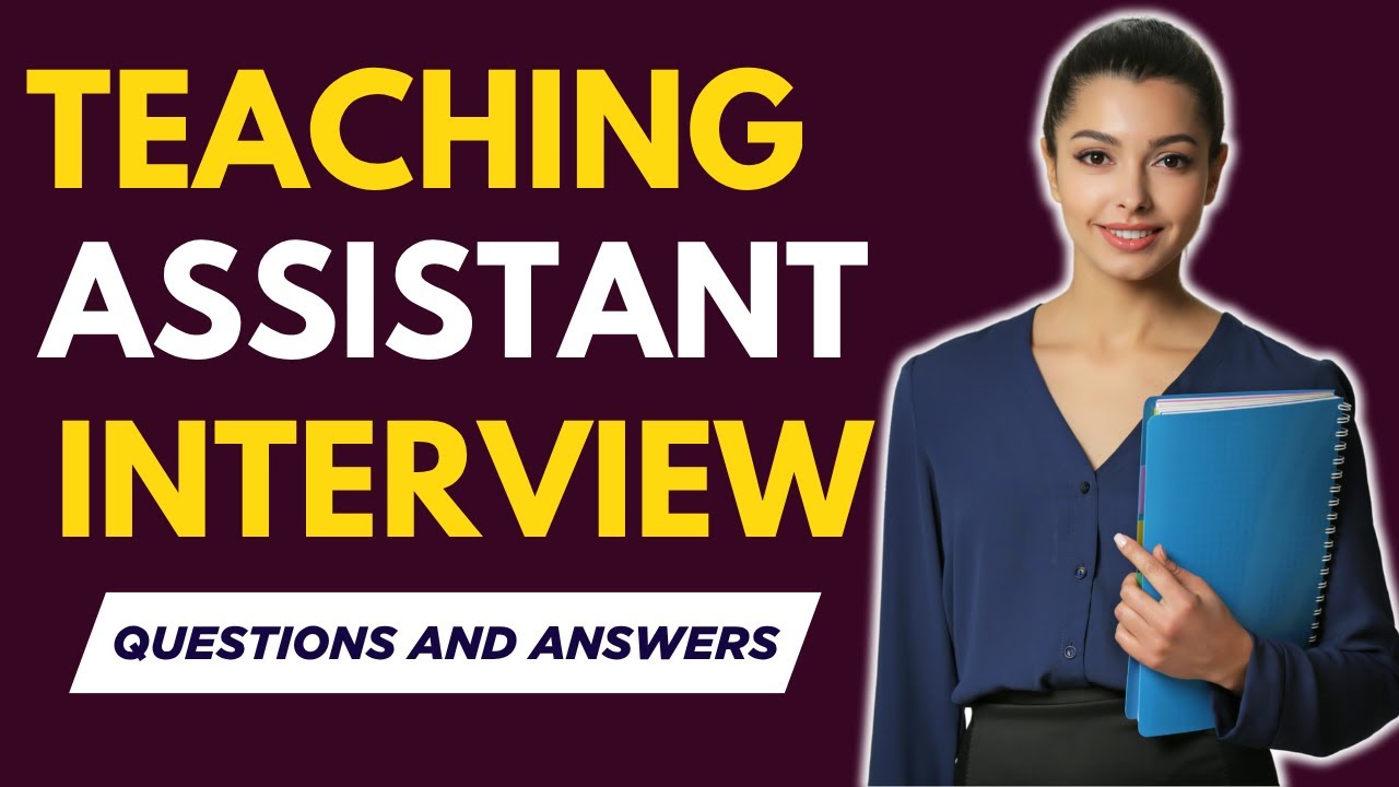 Top 20 Teaching Assistant Interview Questions and Answers for 2026 ...