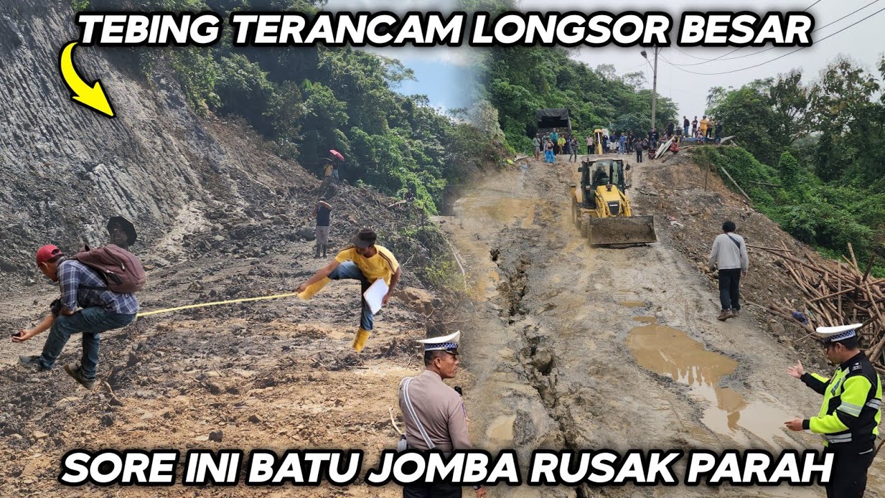 Sore Ini Batu Jomba Rusak Parah !!! Tebing Terancam Longsor Besar - YouTube