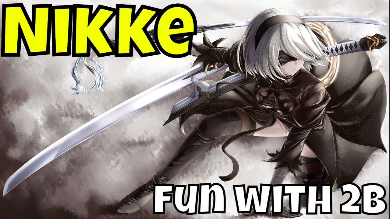 Goddess of Victory: Nikke - 2B Fun With Co-op/She is Enjoyable/Coupon ...
