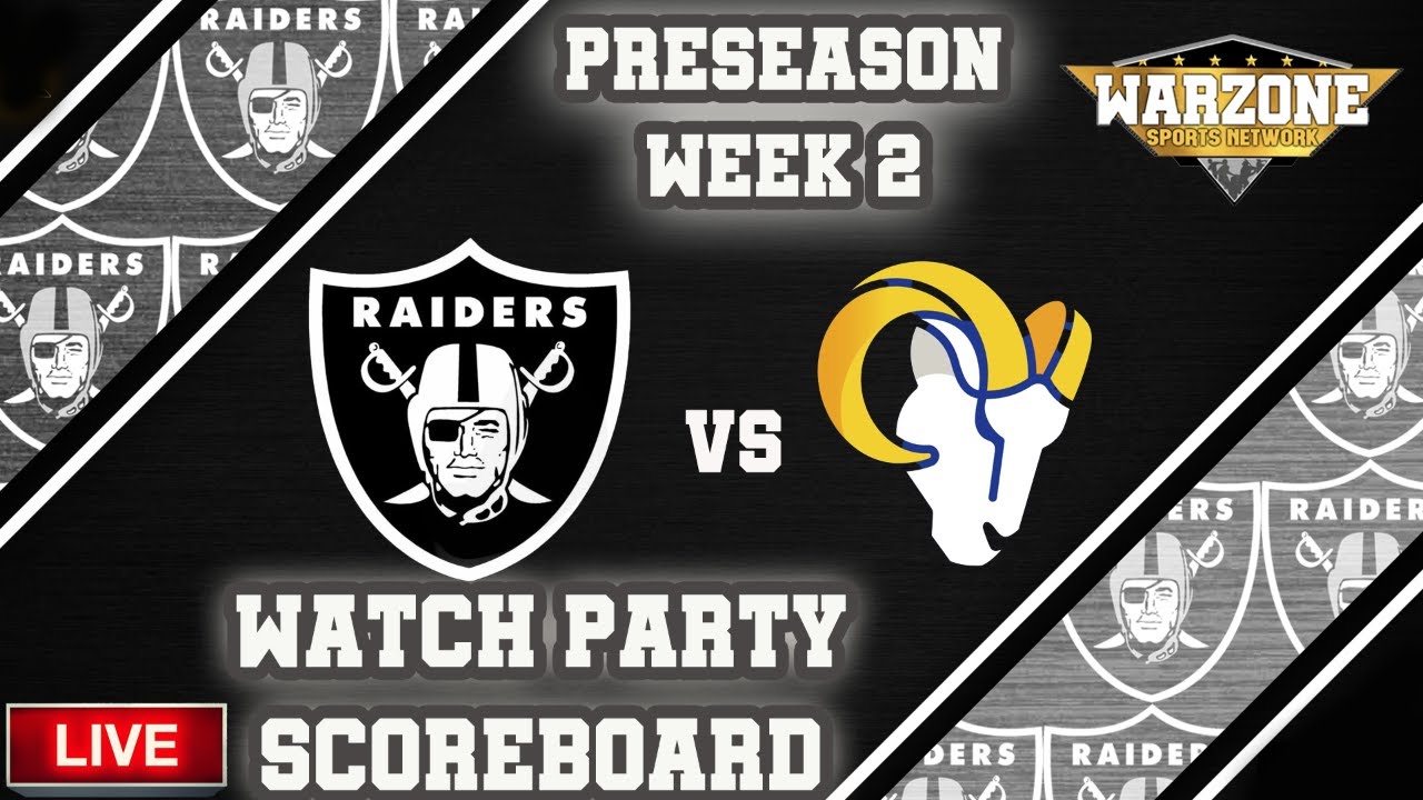 Las Vegas Raiders @ Los Angeles Rams Preseason Week 2 | Watch party ...
