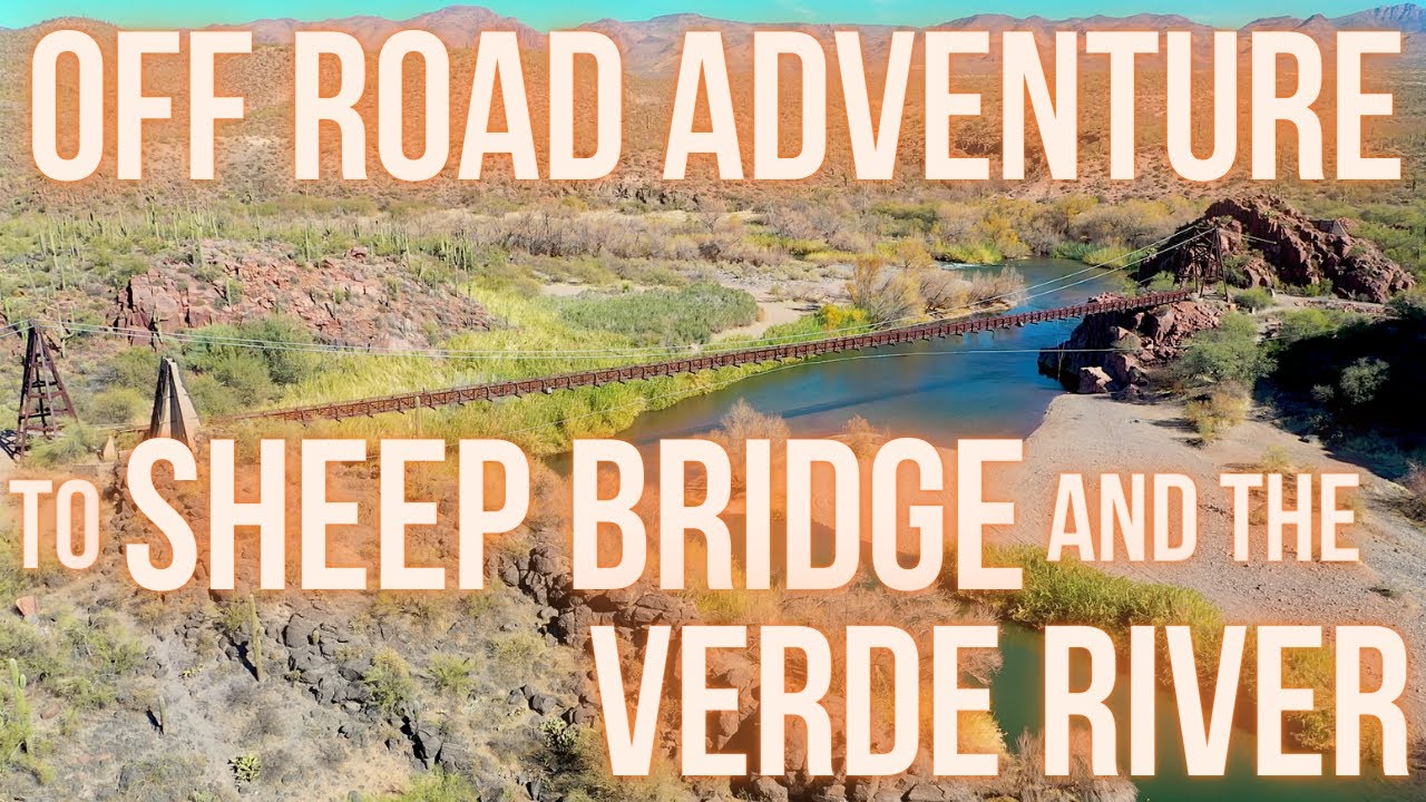 Arizona Overland Trail: Bloody Basin to Sheep's Bridge - YouTube
