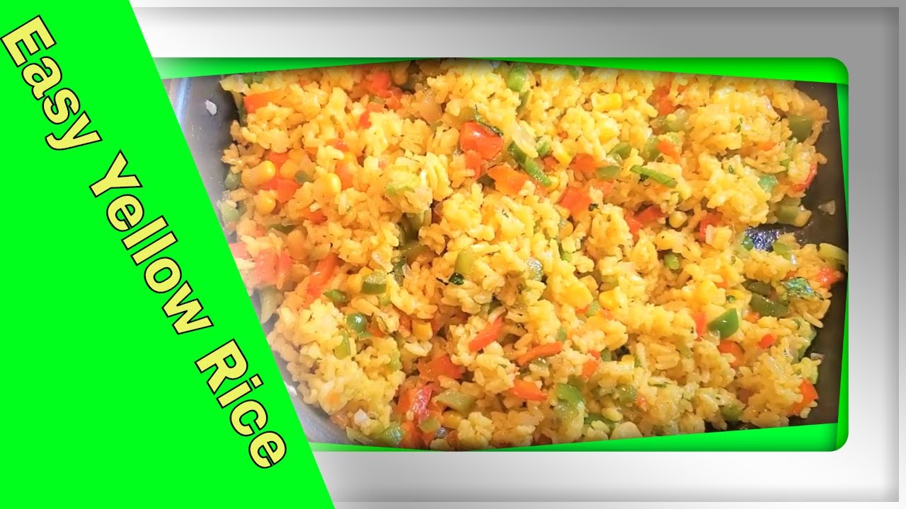 The Best Yellow Rice Recipe| Easy Side Dish Recipe! - YouTube