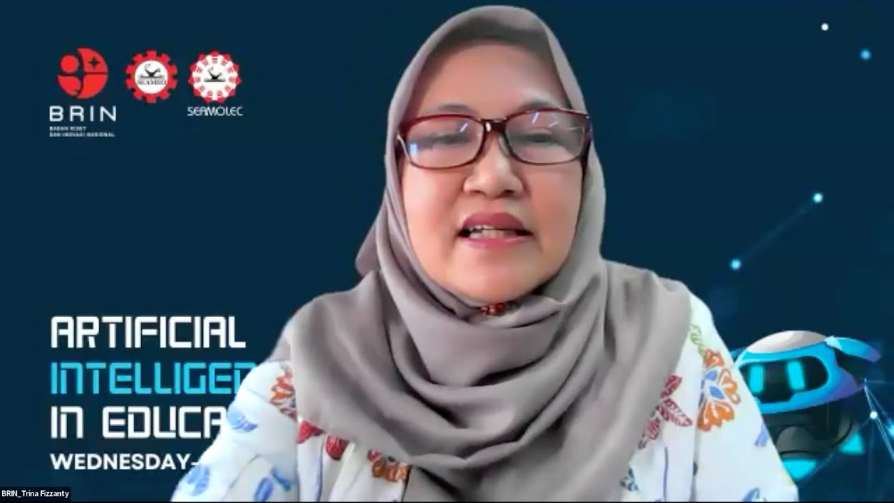 Webinar BRIN x SEAMOLEC: Artificial Intelligence in Education - YouTube