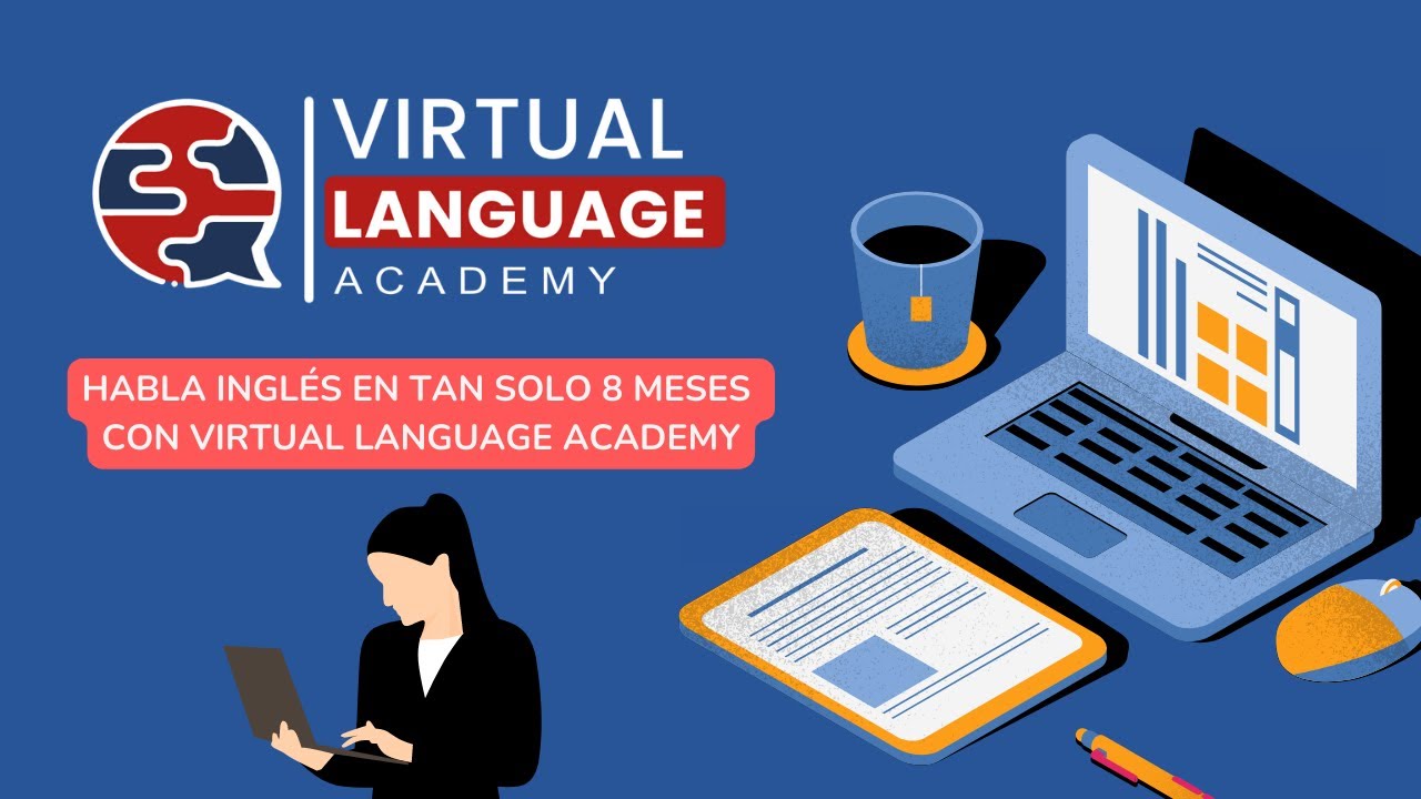 Aprende inglés en 8 meses en Virtual Language Academy - YouTube