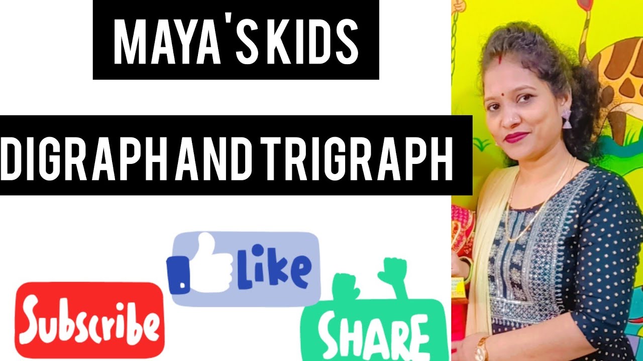 DIGRAPH AND TRIGRAPH ( JOLLY PHONICS) @mayaskids3932 - YouTube