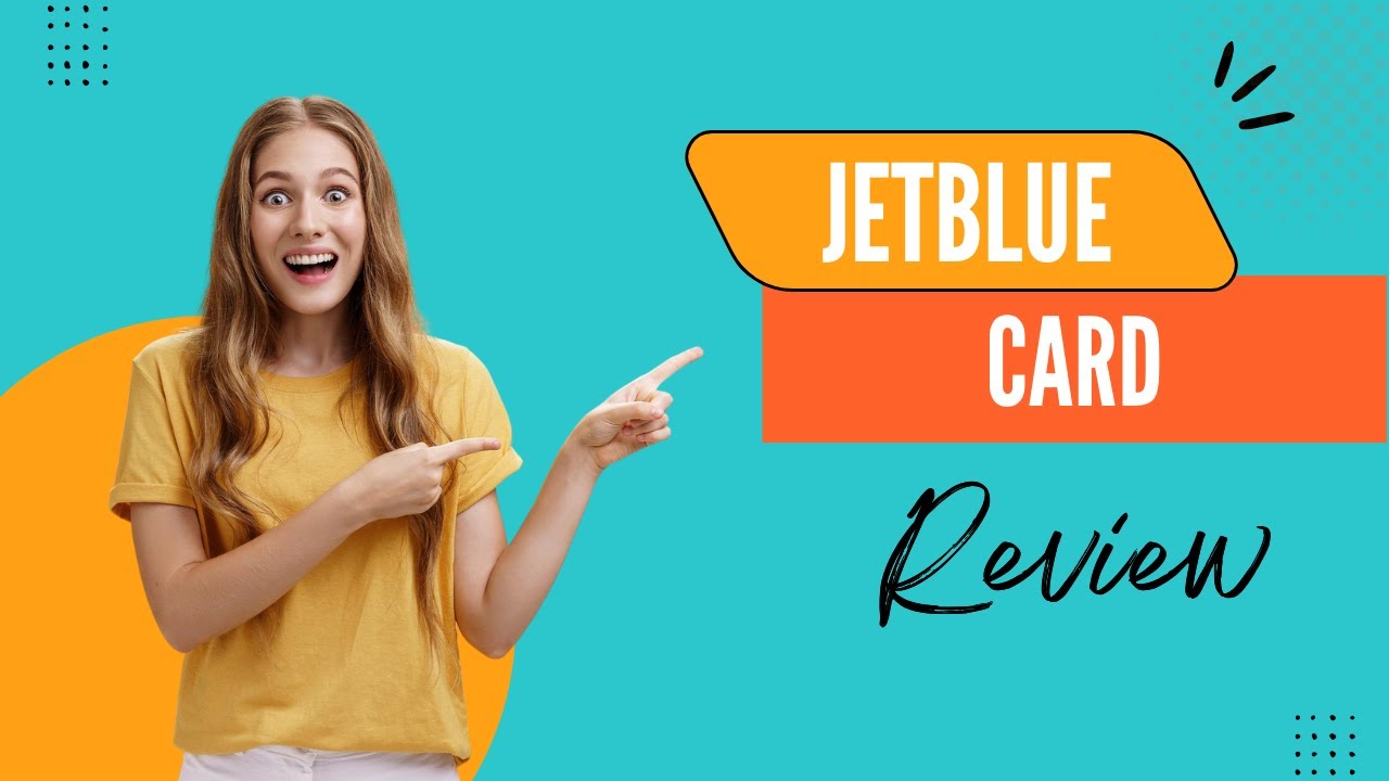 JetBlue Card Review: The Best Airline Credit Card? Full Breakdown - YouTube