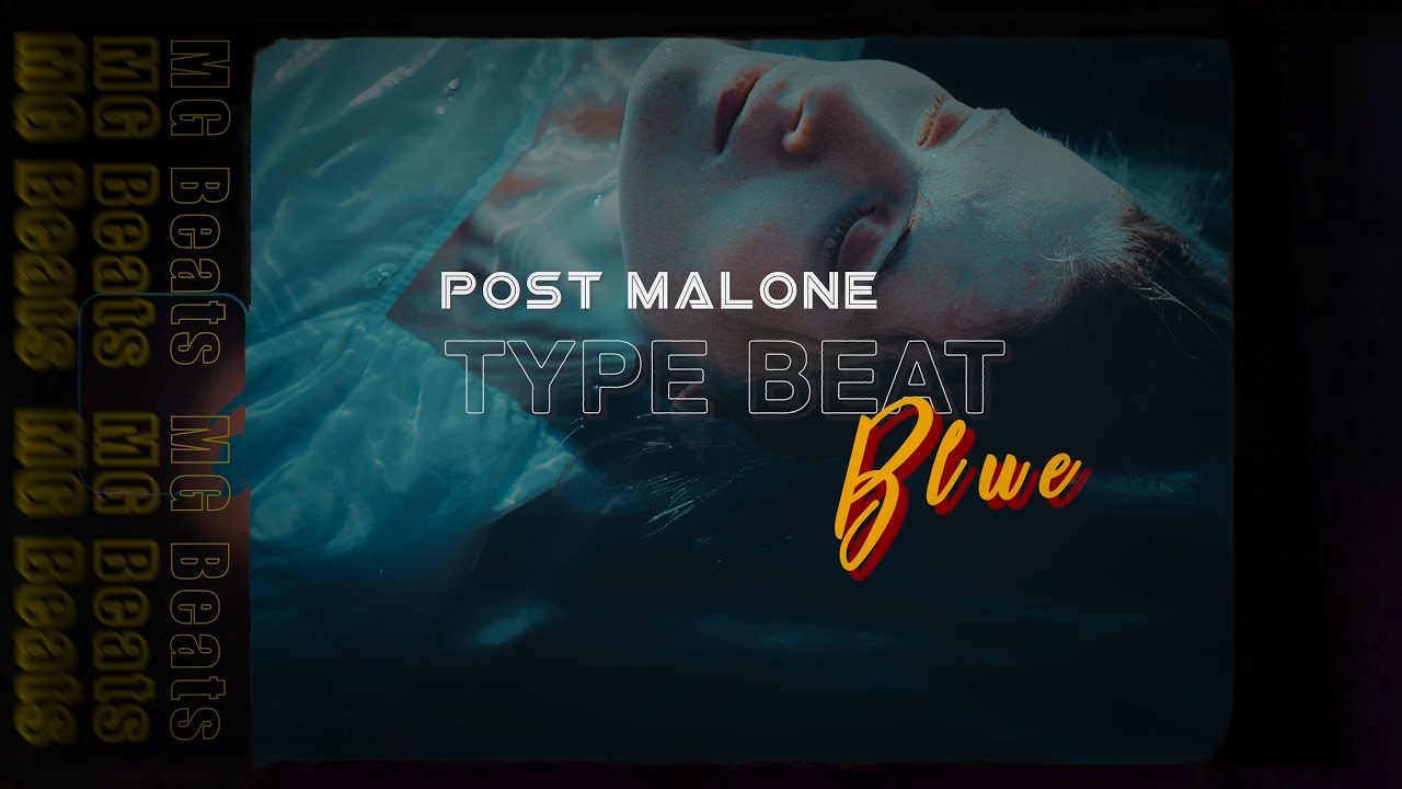 [FREE] Guitar x Post Malone Type Beat 2022 " Blue " ( Prod. MG BEATS ...