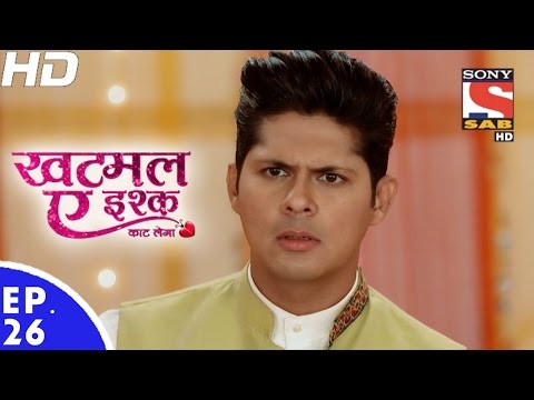 Khatmal-E-Ishque - खटमल-ए-इश्क - Episode 26 - 17th January, 2017