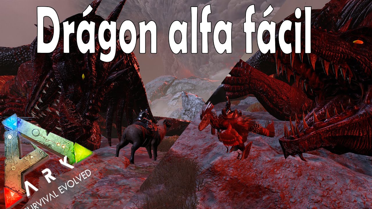 ark survival evolved Dragon en Alfa (Alpha Dragon Boss) - YouTube