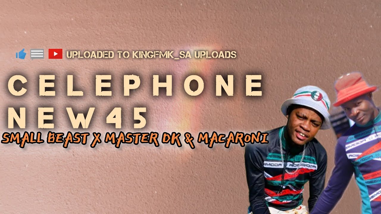 Celephone New45 | KBK X SMALL BEAST & MASTER DK - YouTube