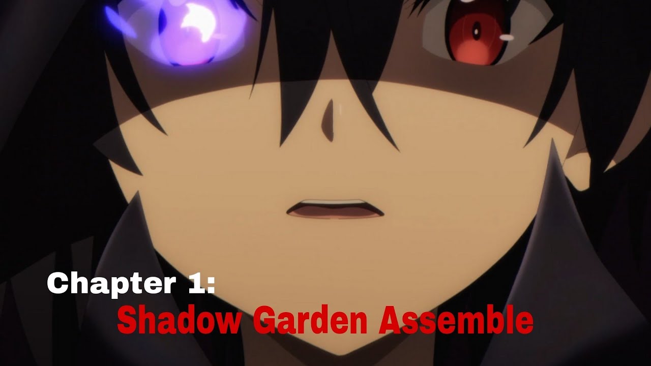 The Eminence in Shadow: Master of Garden (Story) Chapter 1: Shadow ...