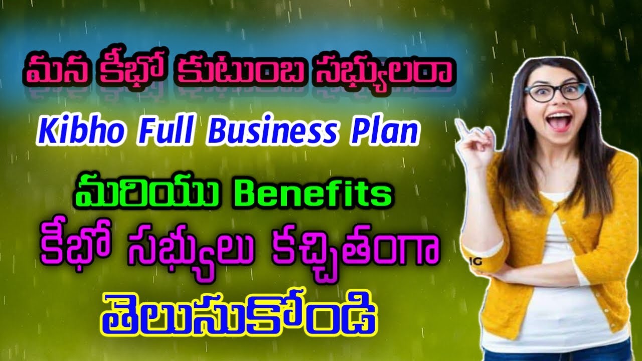 /కీభో సభ్యులరా Benifits మరియు Kibho Full Business Plan కచ్చితంగా ...