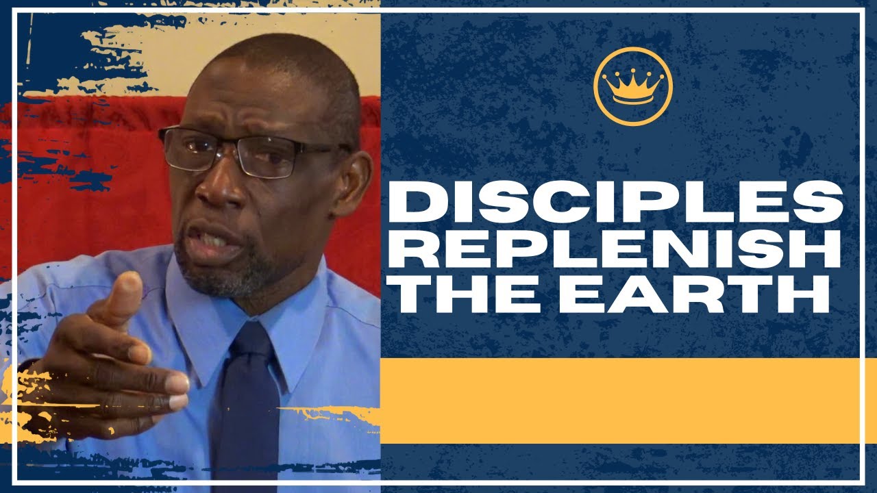 Disciples Replenish the Earth | Leadership Thursday | CBGM - YouTube