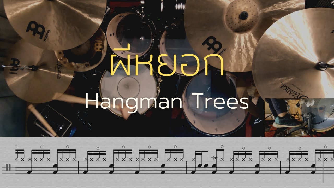ผีหยอก - HANGMAN TREES | โน้ตกลอง - YouTube