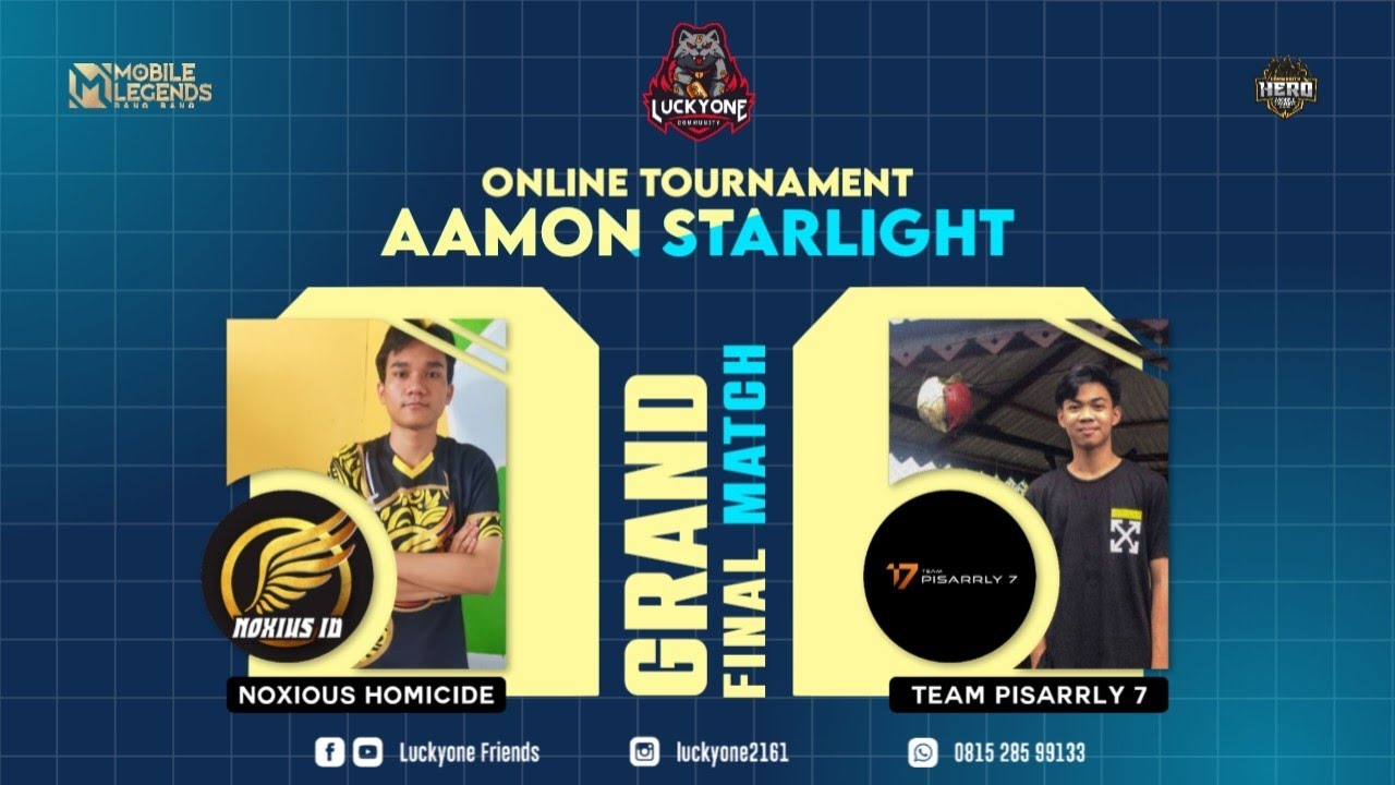 LUCKYONE FRIENDS AAMON STARLIGHT TOURNAMENT - GRAND FINAL : NOXIOUS HOMICIDE vs TEAM PISARRLY 7 ...