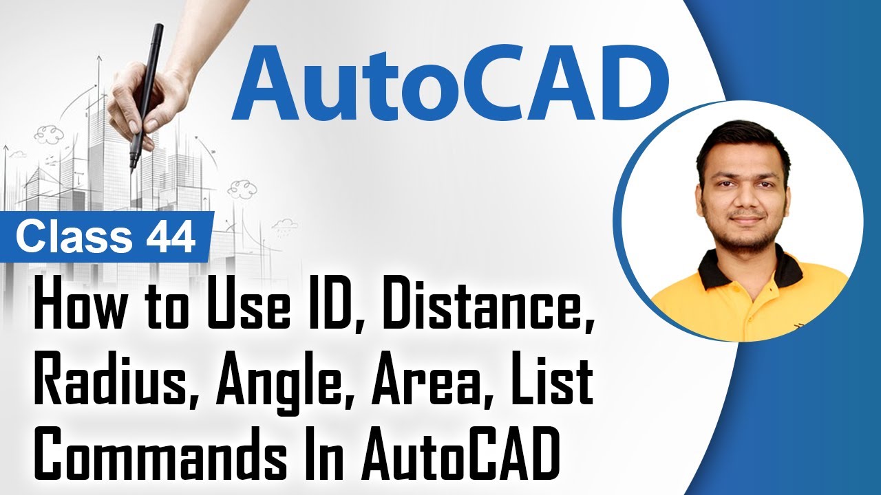 How To Use ID Distance Radius Angle Area List Commands In AutoCAD how-to-use-id-distance-radius-angle-area-list-commands-in-autocad