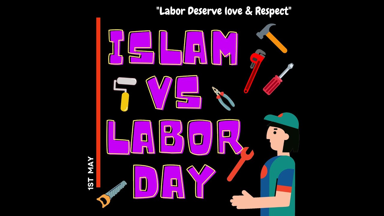 Dignity of Labor in Islam & our behaviour - YouTube