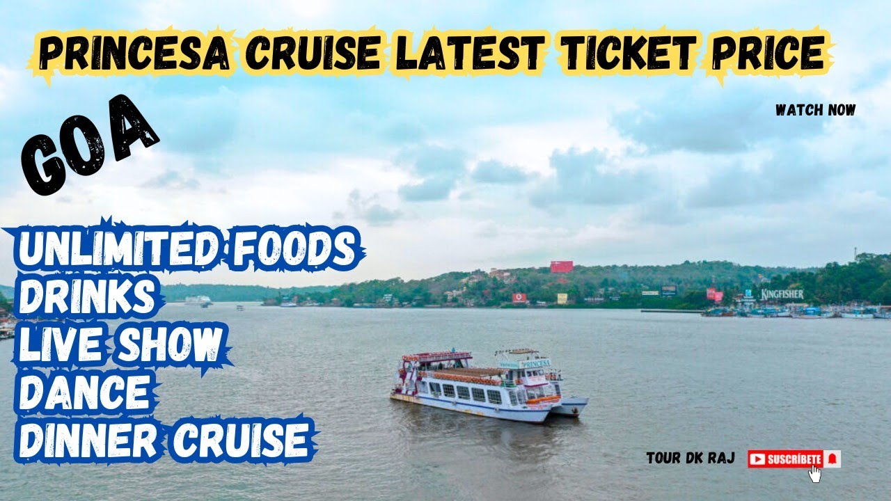 Princesa Cruise Ticket Price Goa 🔴 | Dinner Cruise ship Goa | Latest ...