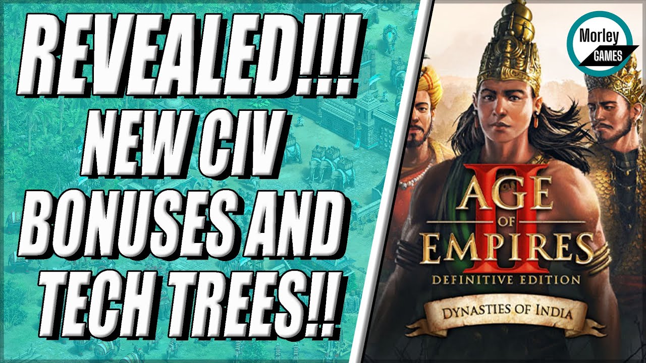 AOE2 Dynasties Of India DLC Announced!!! New Civ Tech Trees and Bonuses ...