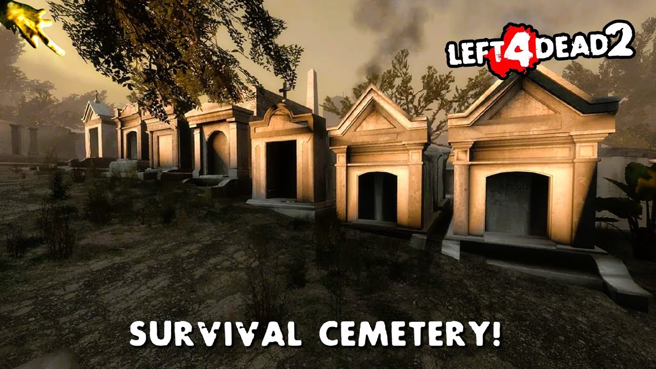 Official Left 4 Dead 2 Survival | CEMETARY! - YouTube