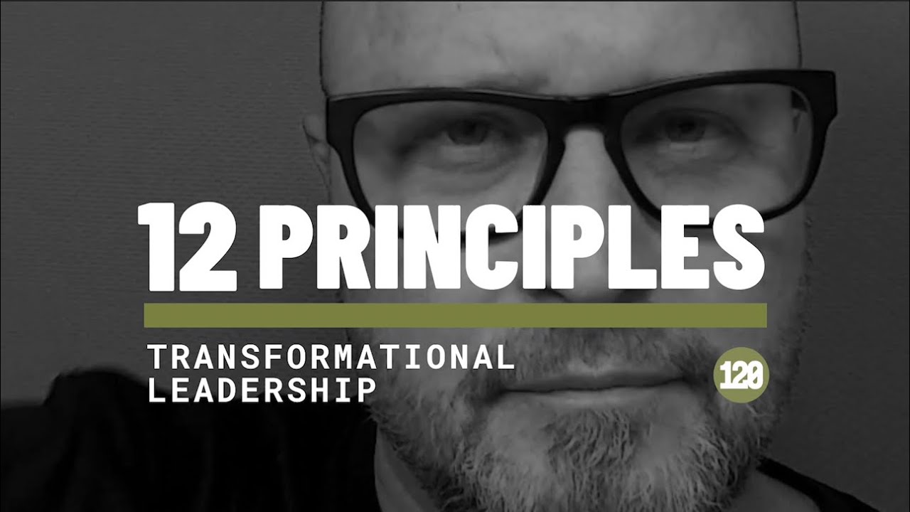 The 12 Principles of Transformational Leader - YouTube