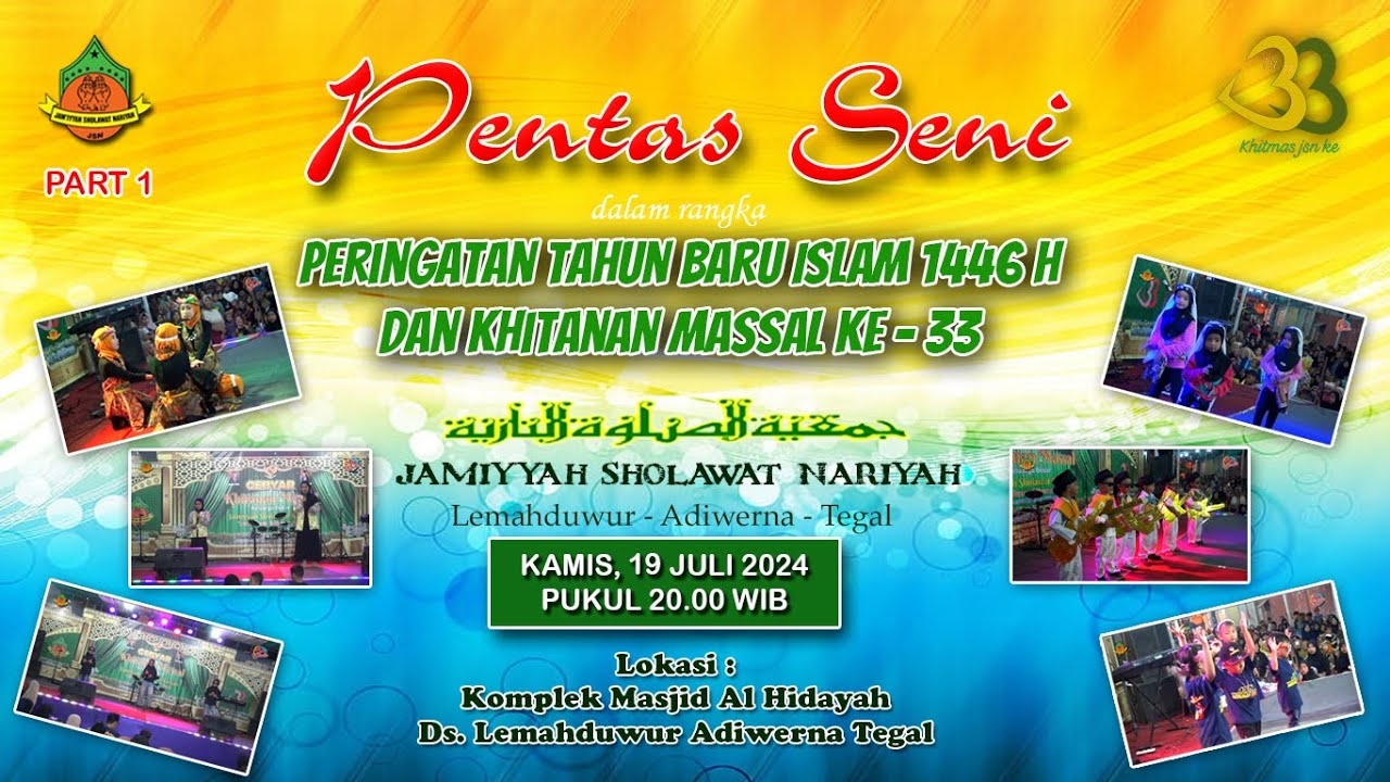 PENTAS SENI PART 1 - TAHUN BARU ISLAM 1446 H & KHITANAN MASSAL KE - 33 ...