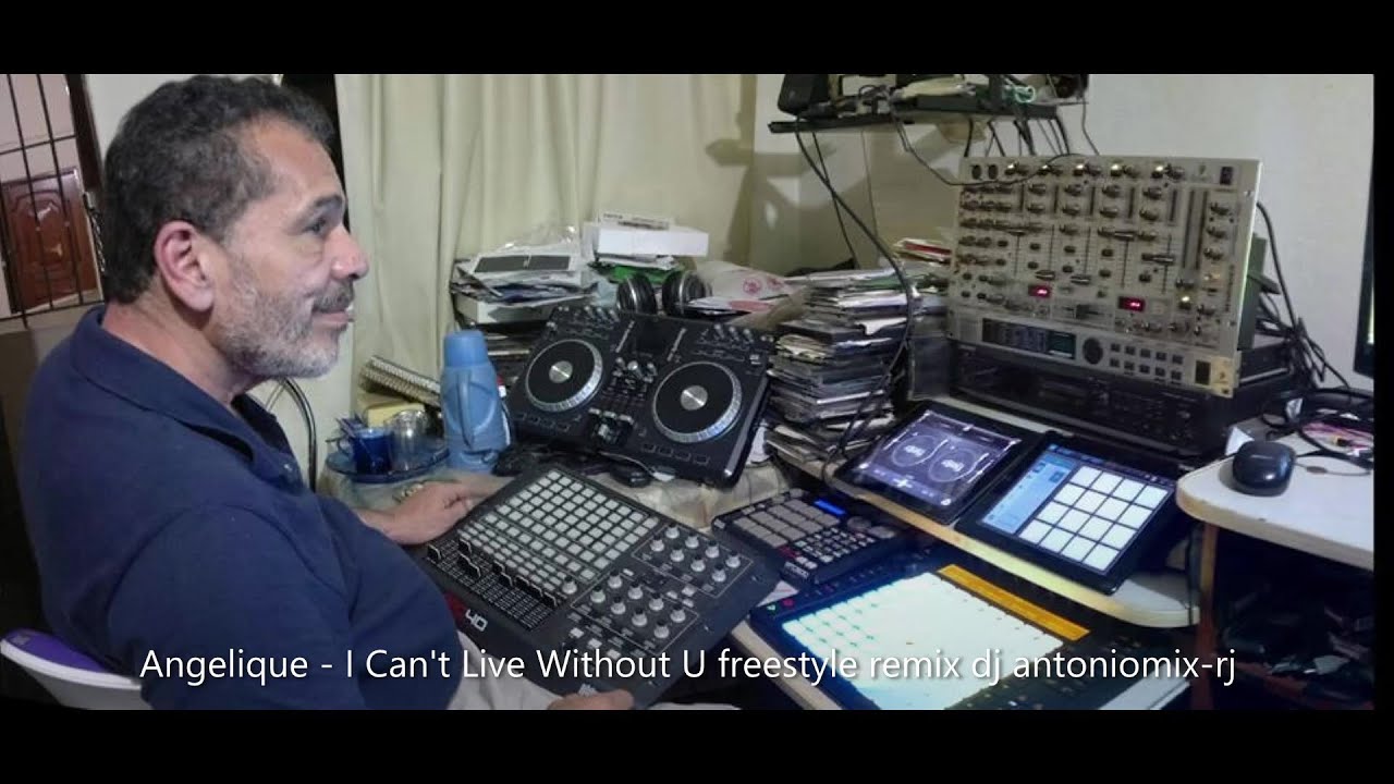 Angelique - I Can't Live Without U freestyle remix dj antoniomix-rj ...