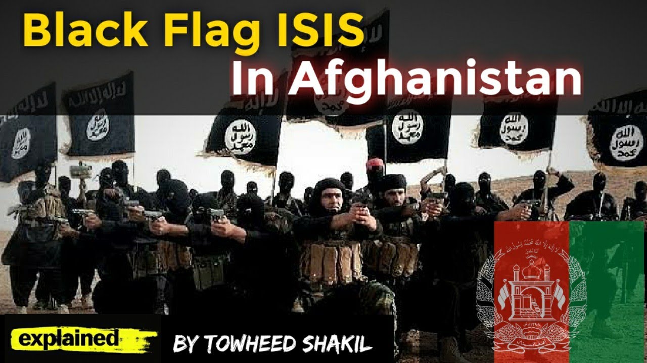 Black Flag ISIS In Afghanistan | Black Flag Of Khorasan | ISKP ...