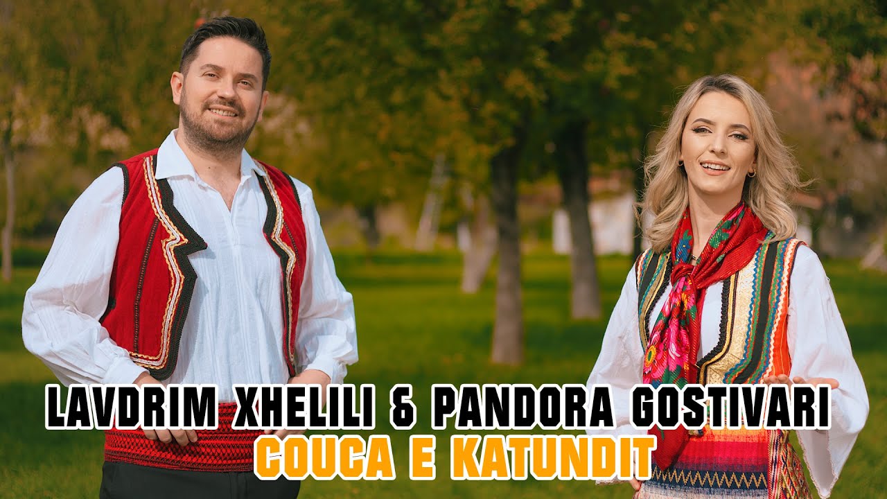 Pandora Gostivari & Lavdrim Xhelili - Couca e Katundit ( Official Music ...