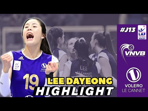[HIGHLIGHT] Lee Dayeong (이다영) - Vandœuvre Nancy VB (VNVB) vs VOLERO Le ...