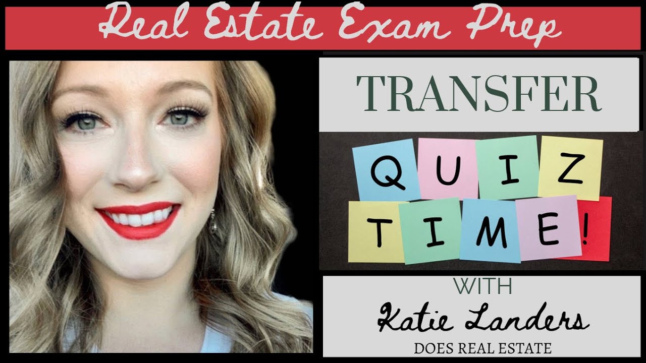 Real Estate Exam Prep: Transfer Quiz - YouTube