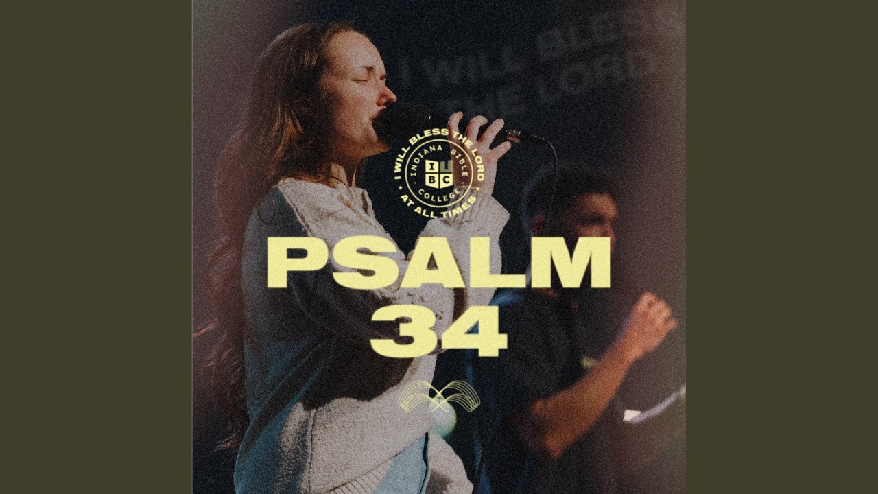 Psalm 34 - YouTube