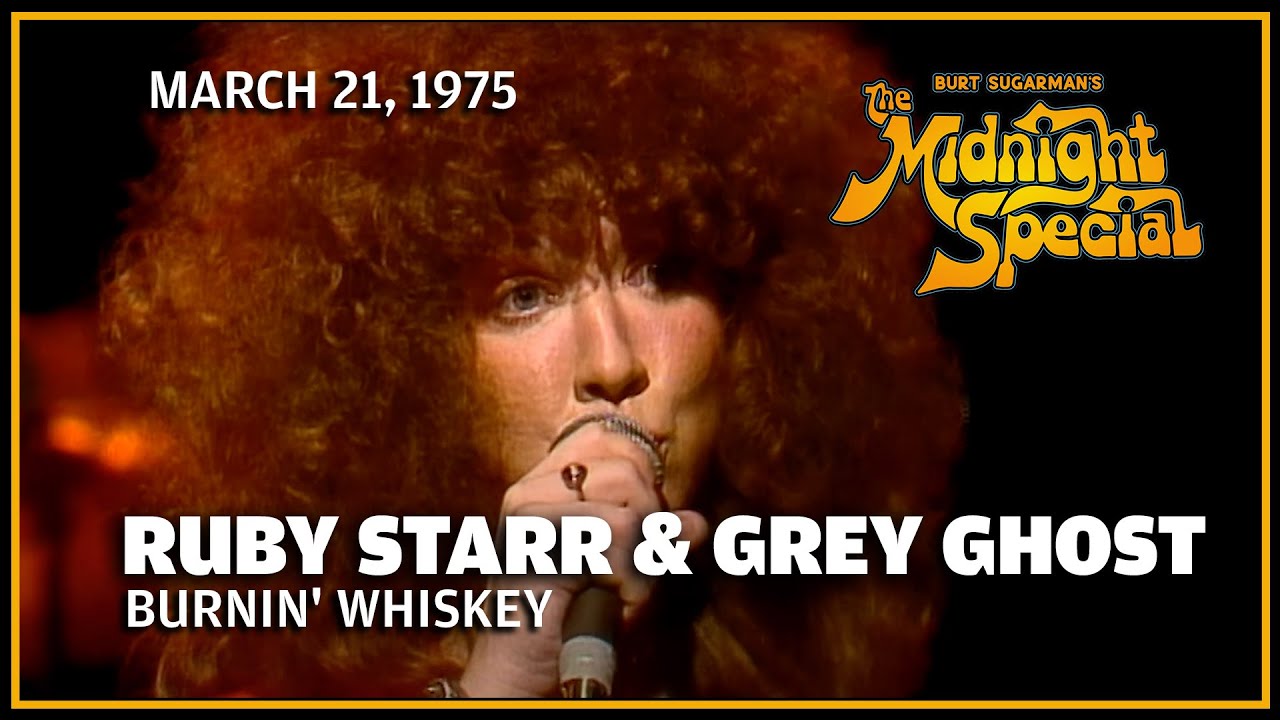 Burnin' Whiskey - Ruby Starr & Grey Ghost | The Midnight Special - YouTube