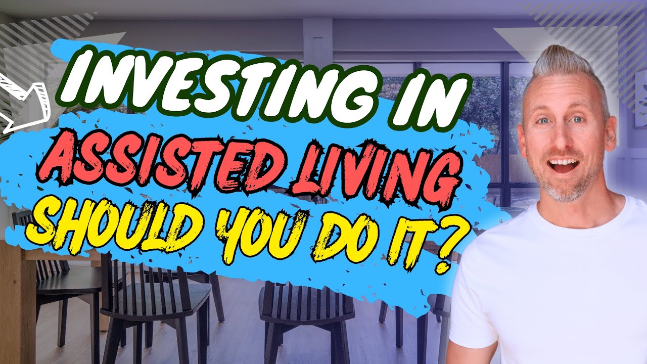 Why You SHOULD INVEST In Assisted Living! - Build Our Memory Care ...