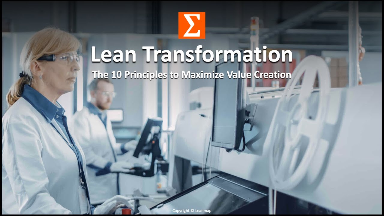 Lean Transformation Program: 10 Principles to Maximize Value Creation