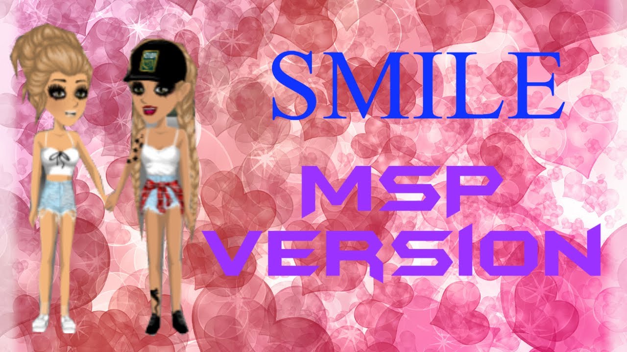 Smile MSP Version - YouTube