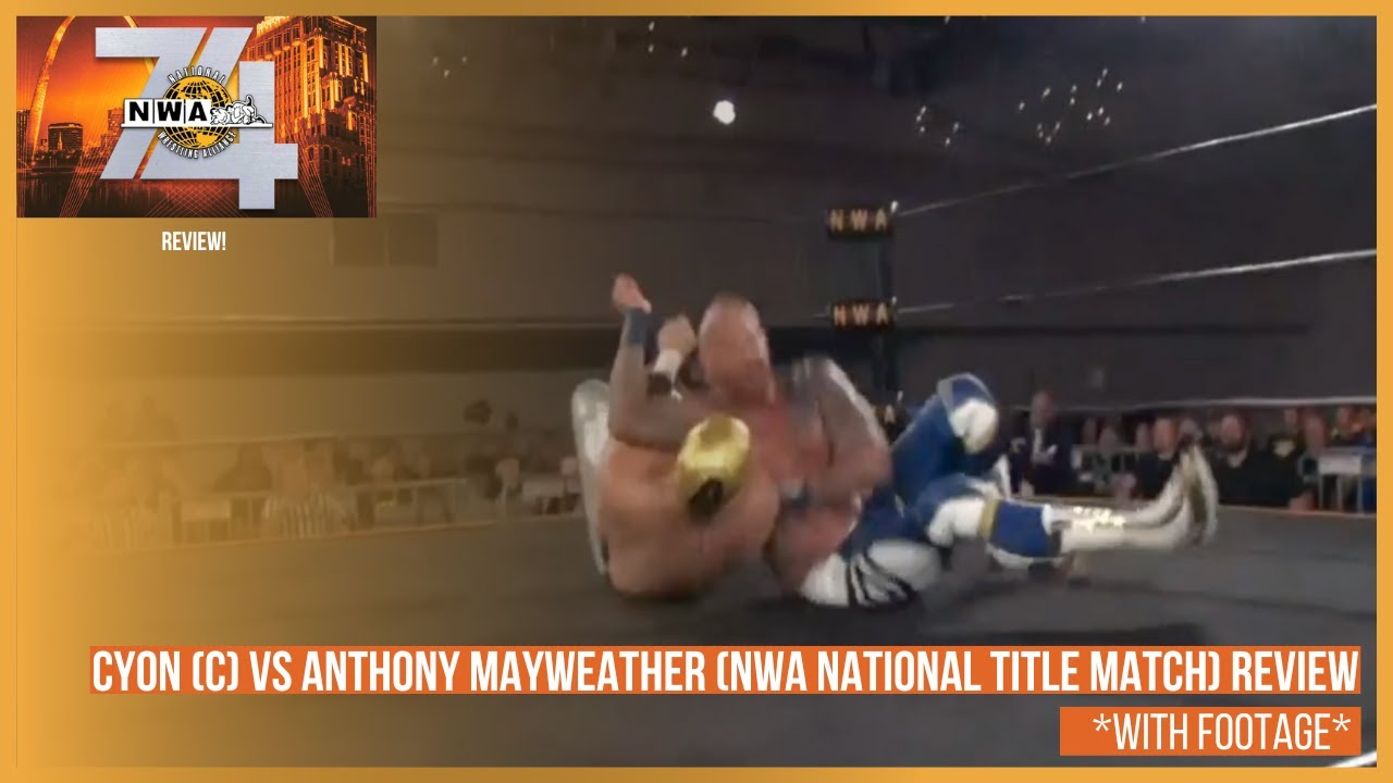 NWA 74th Anniversary Show Review! Cyon vs. Anthony Mayweather ...