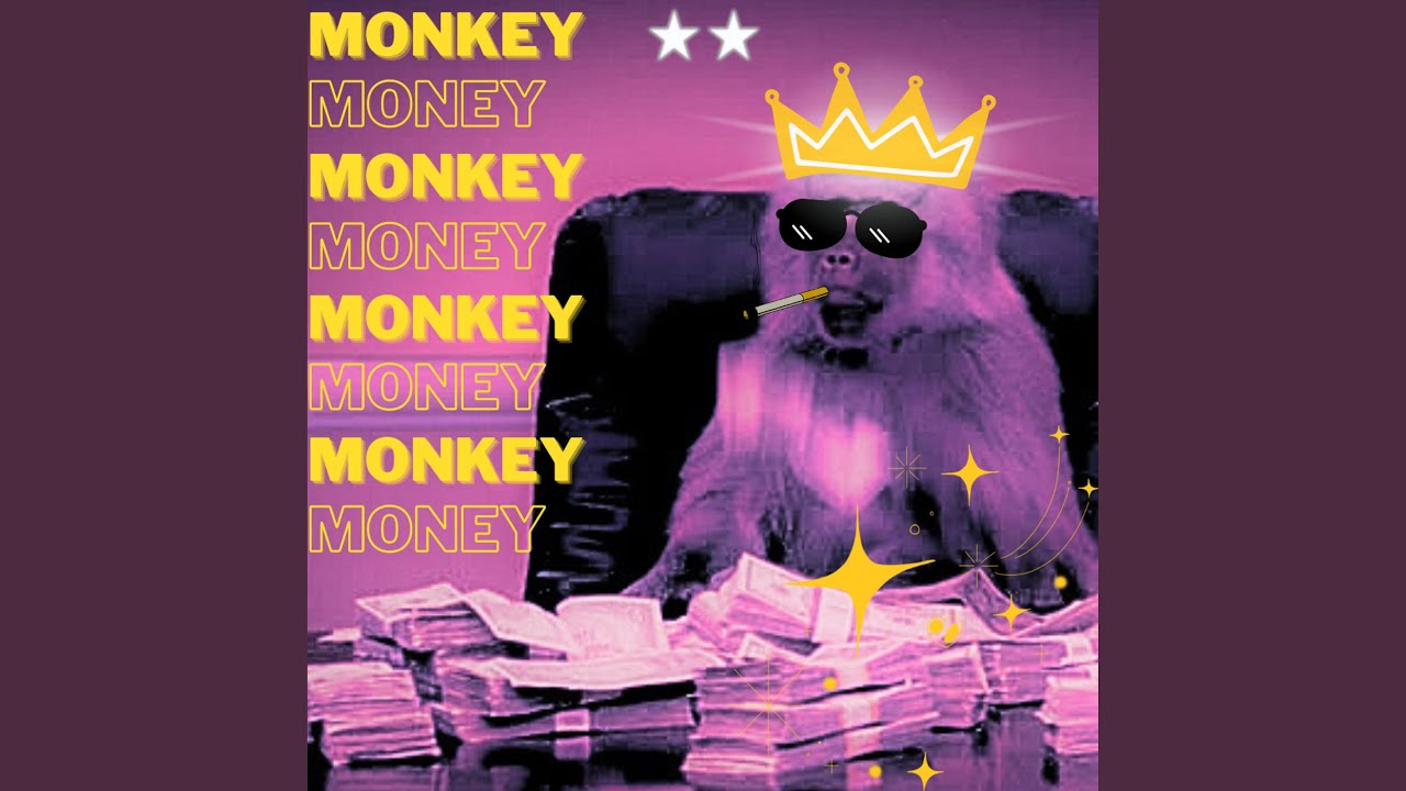 MONKEY MONEY - YouTube