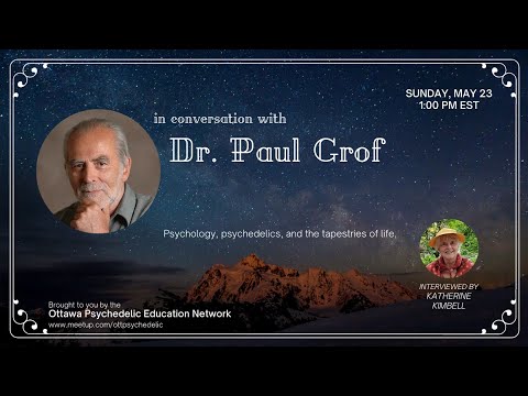 In conversation with Dr. Paul Grof (May 23, 2021) - YouTube