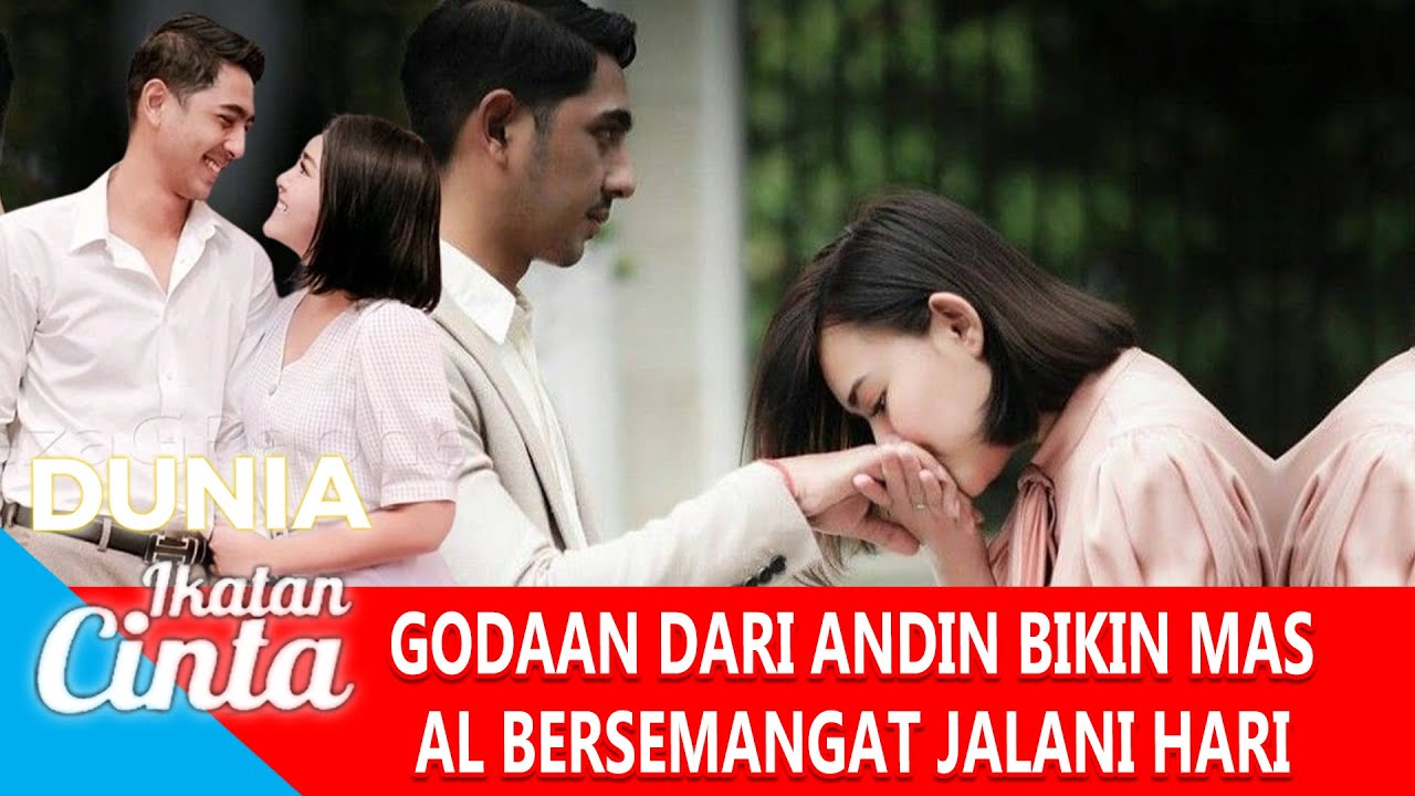 GODAAN ANDIN BIKIN MAS AL BERSEMANGAT KASIH JATAH - DUNIA IKATAN CINTA ...