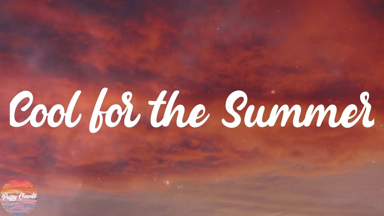 Demi Lovato - Cool for the Summer (Lyrics) - YouTube